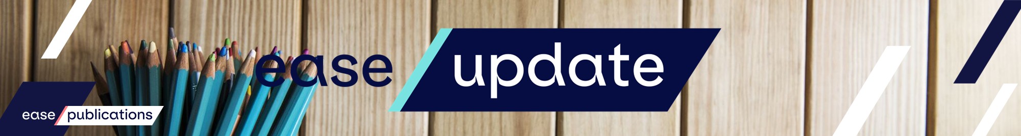 EASE Update - EASE : EASE